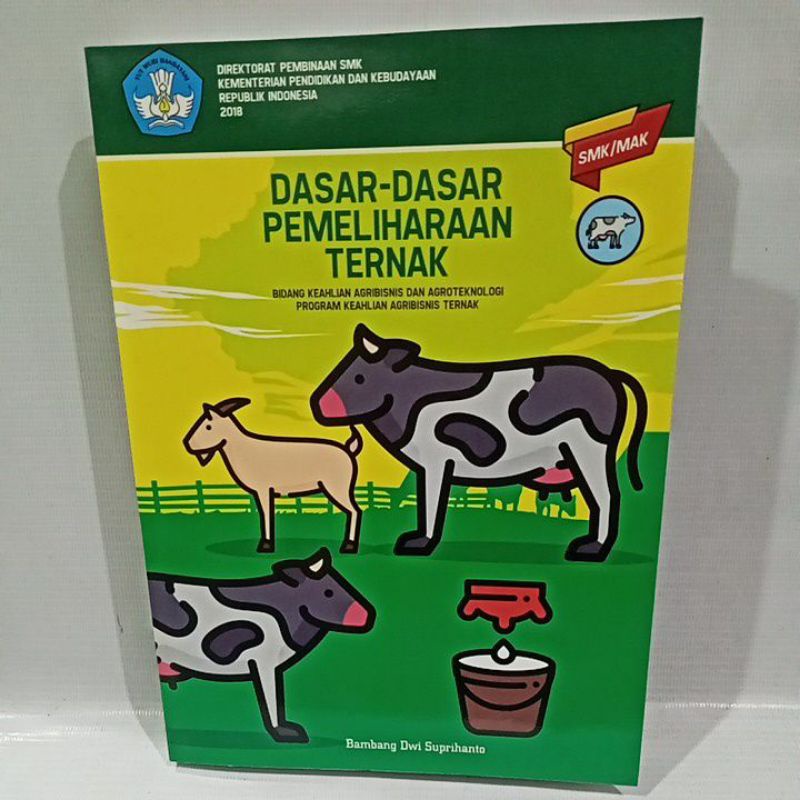 Jual buku dasar-dasar pemeliharaan ternak untuk SMK program keahlian agribisnis ternak | Shopee ...