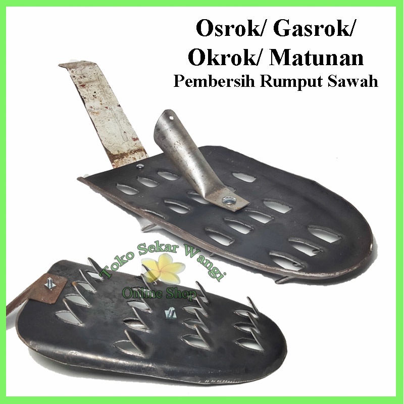 Jual Osrok / Okrok Gasrok Matunan Alat Pencabut Rumput Sawah / alat ...