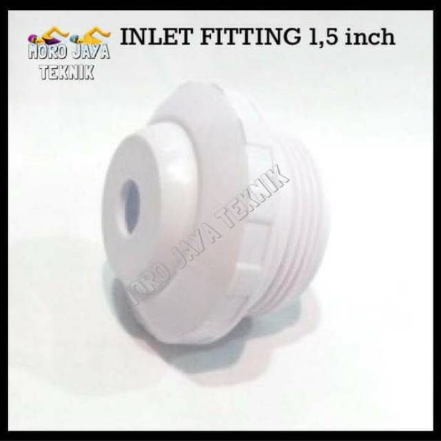 Jual Inlet Fitting Kolam Renang 1,5" Inlet Fitting Swimming Pool 1,5 ...