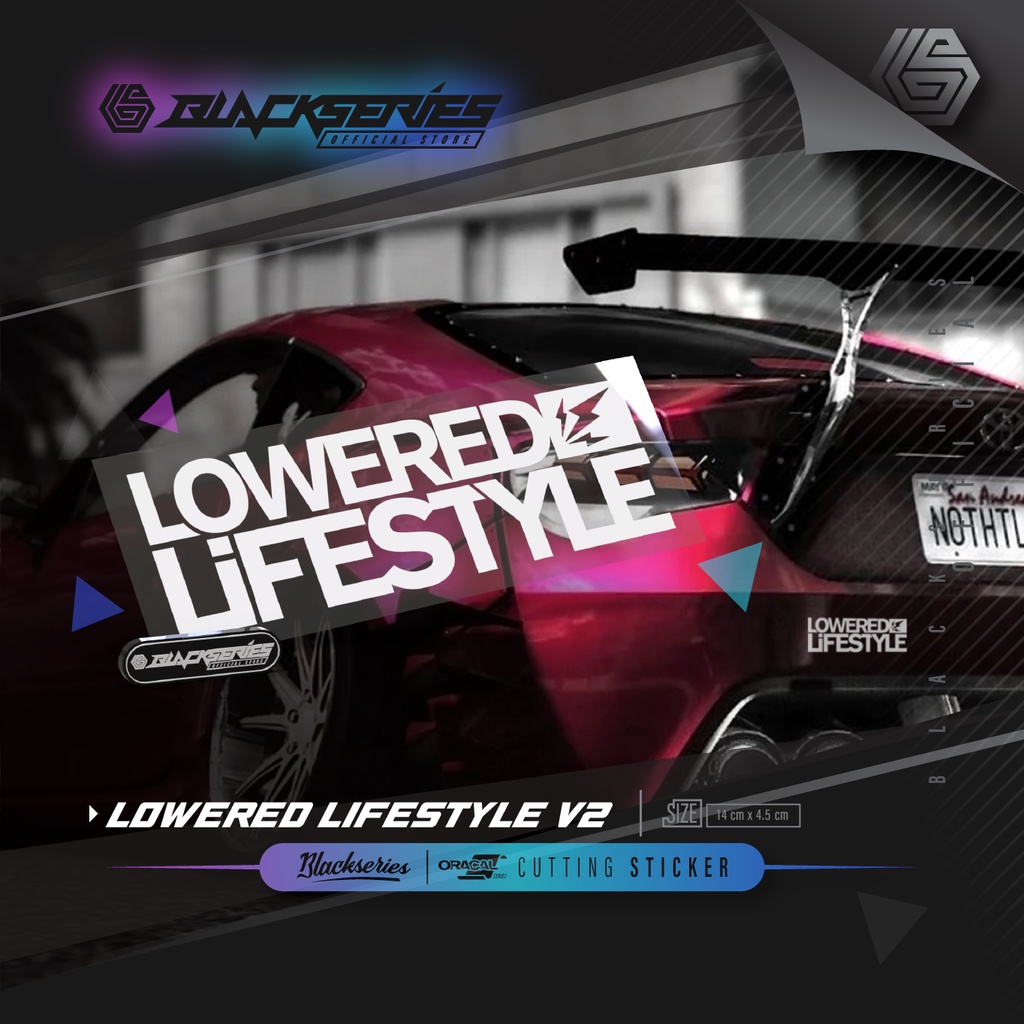 Jual Cutting Sticker Lowered Lifestyle | Stiker Lowered V2 | Shopee ...