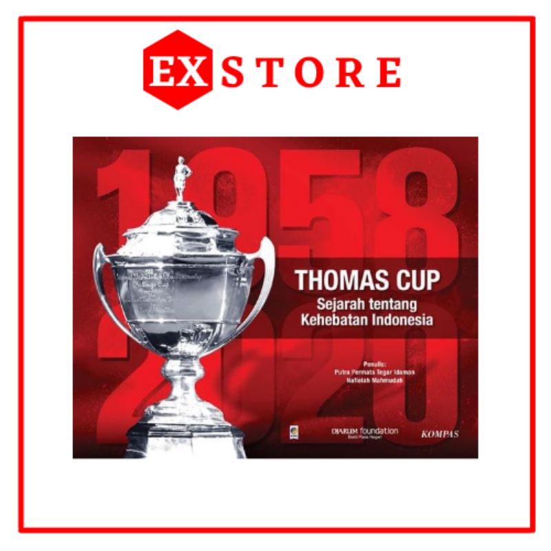 Jual Thomas Cup: Sejarah tentang Kehebatan Indonesia- Putra Permata ...