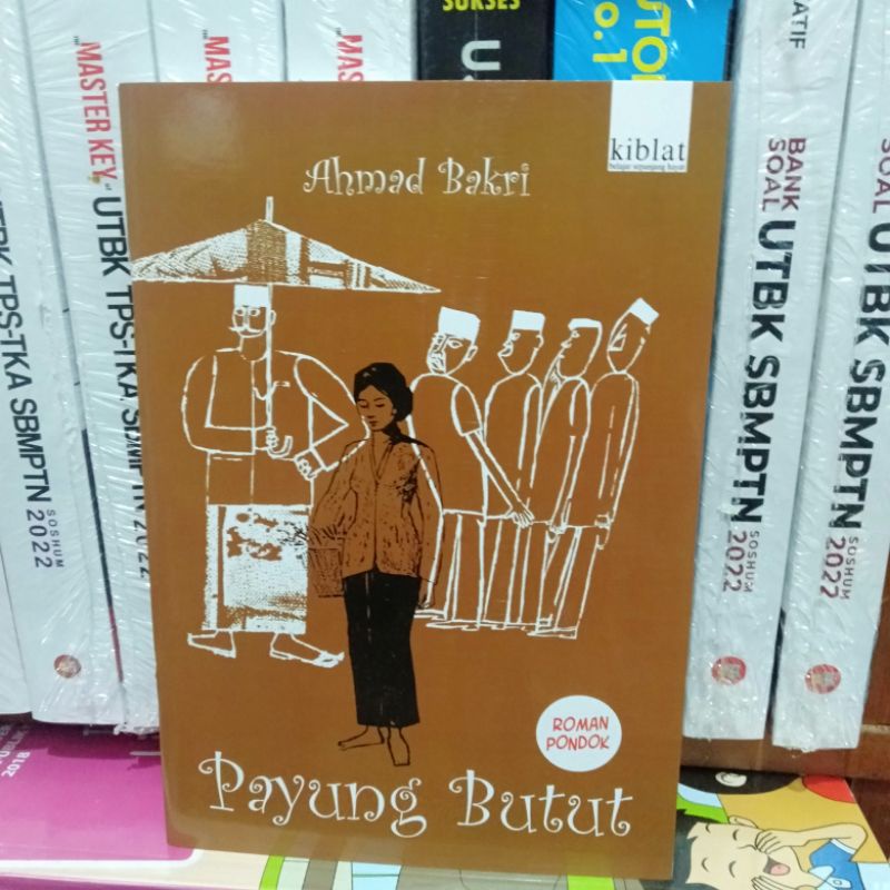 Jual BUKU NOVEL SUNDA PAYUNG BUTUT AHMAD BAKRI | Shopee Indonesia