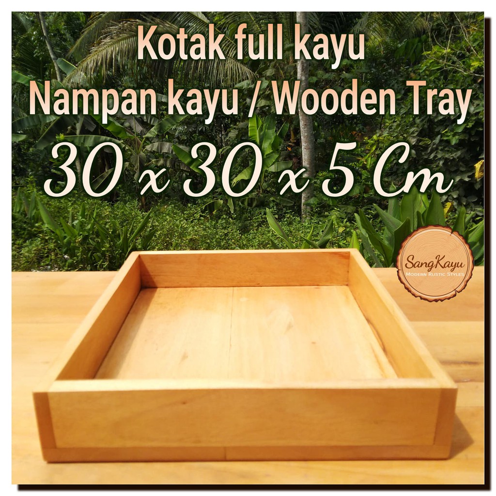Jual kotak kayu full kayu 30x30x5 Wooden Tray Nampan kayu kotak ...