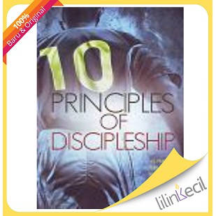 Jual Buku 10 Principles Of Discipleship - Terjemahan (Yulius Ahiong ...