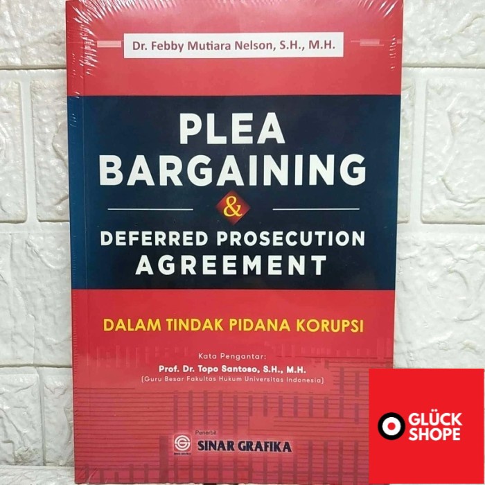 Jual Plea Barganing dan Deferred Prosecution Agreement dalam Tindak ...
