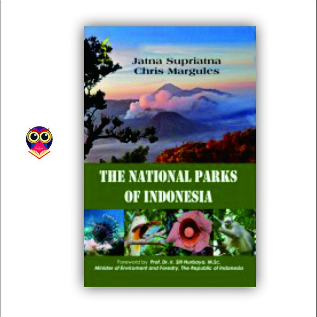 Jual Buku The National Parks of Indonesia - Jatna Supriatna dan Chris ...