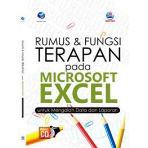 Jual Rumus dan Fungsi Terapan pada Microsoft Excel untuk Mengolah Data dan Laporan | Shopee ...