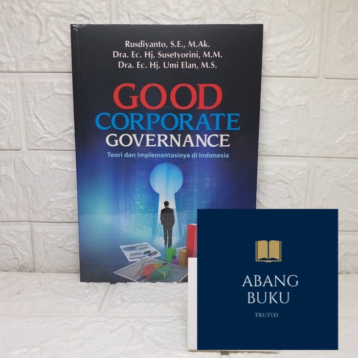 Jual BUKU ORI GOOD CORPORATE GOVERNANCE Teori dan Implementasinya di Indonesia REFIKA | Shopee ...