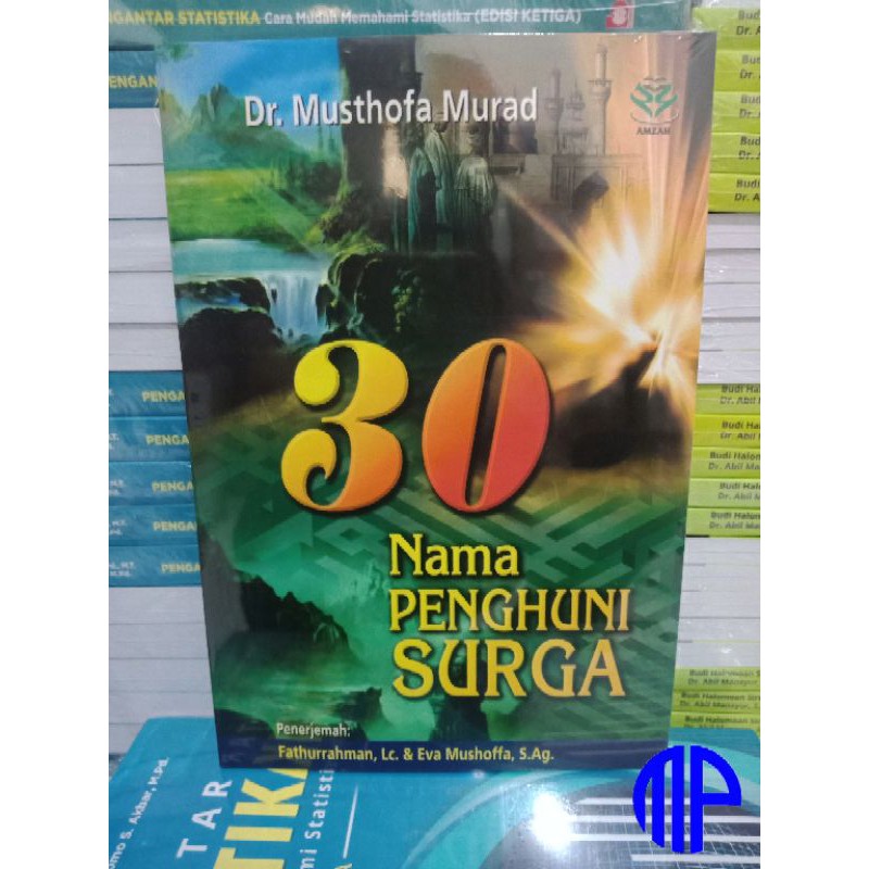 Jual 30 Nama Penghuni Surga - Drs Mustofa Murad | Shopee Indonesia