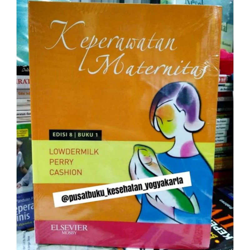 Jual (ORIGINAL) Keperawatan Maternitas Edisi 8 Jilid 1 & 2 - Lowdermilk | Shopee Indonesia