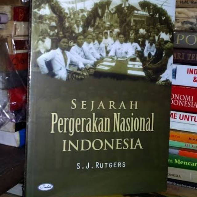 Jual Sejarah pergerakan nasional indonesia by Rutgers | Shopee Indonesia