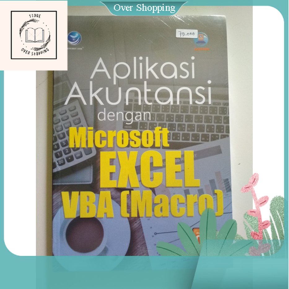 Jual Buku aplikasi akuntansi dengan Microsoft Excel vba (macro ... Jual Buku aplikasi akuntansi dengan Microsoft Excel vba (macro ...
