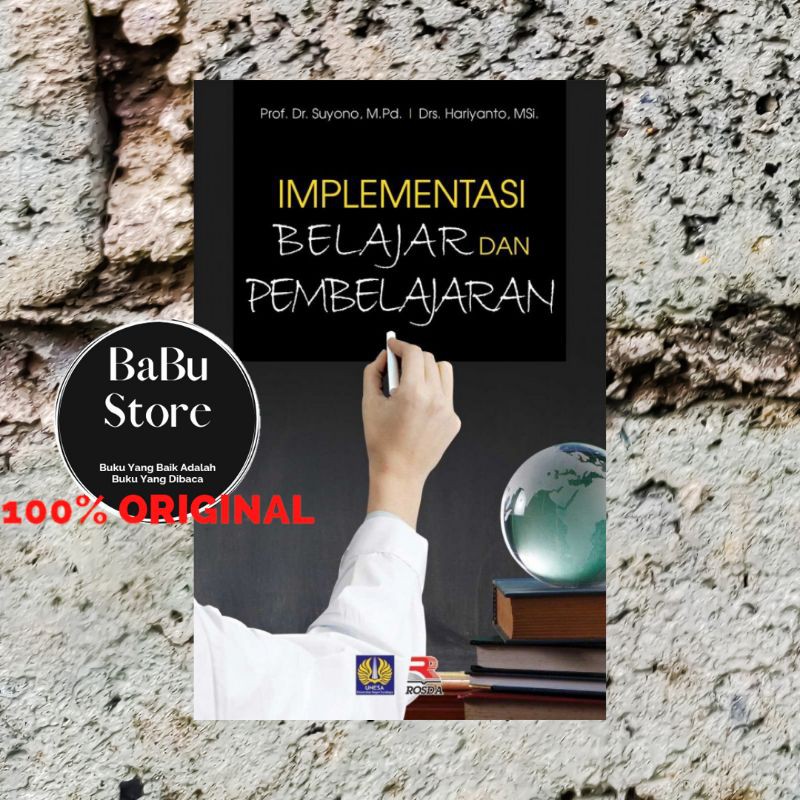 Jual Buku IMPLEMENTASI BELAJAR DAN PEMBELAJARAN - Suyono - Rosda ORIGINAL | Shopee Indonesia
