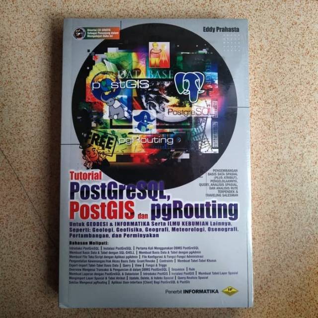 Jual Buku Tutorial PostGreSQL PostGIS dan pgRouting - Eddy Prahasta | Shopee Indonesia