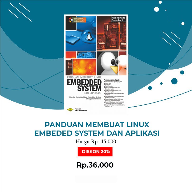 Jual BUKU PANDUAN MEMBUAT LINUX EMBEDDED SYSTEM DAN APLIKASI | Shopee Indonesia