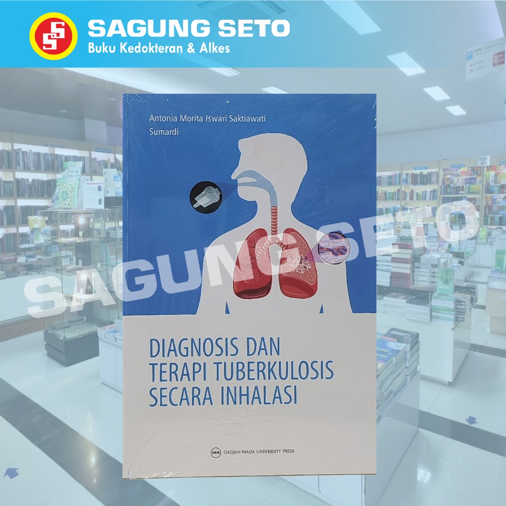Jual BUKU DIAGNOSIS DAN TERAPI TUBERKULOSIS SECARA INHALASI ANTONI ...