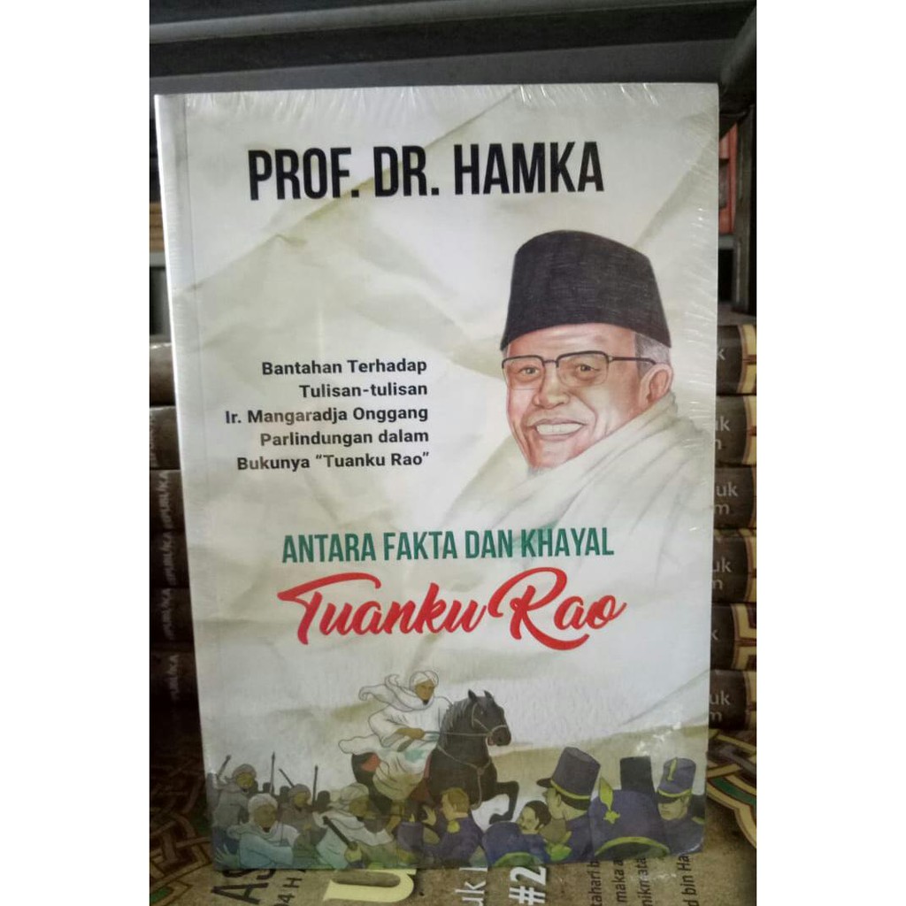 Jual Antara Fakta Dan Khayal Tuanku Rao - Prof Dr Hamka -R | Shopee ...