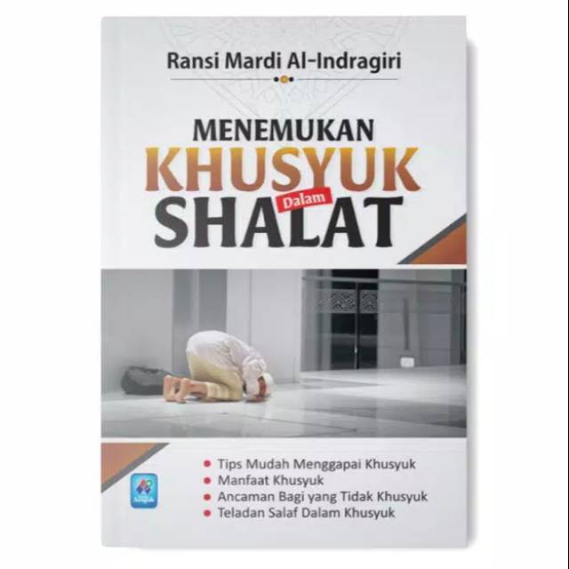 Jual Menemukan Khusyuk Dalam Shalat | Shopee Indonesia