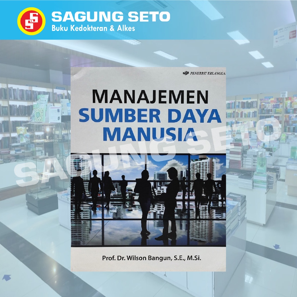 Jual BUKU MANAJEMEN SUMBER DAYA MANUSIA Prof Dr Wilson Bangu | Shopee Indonesia