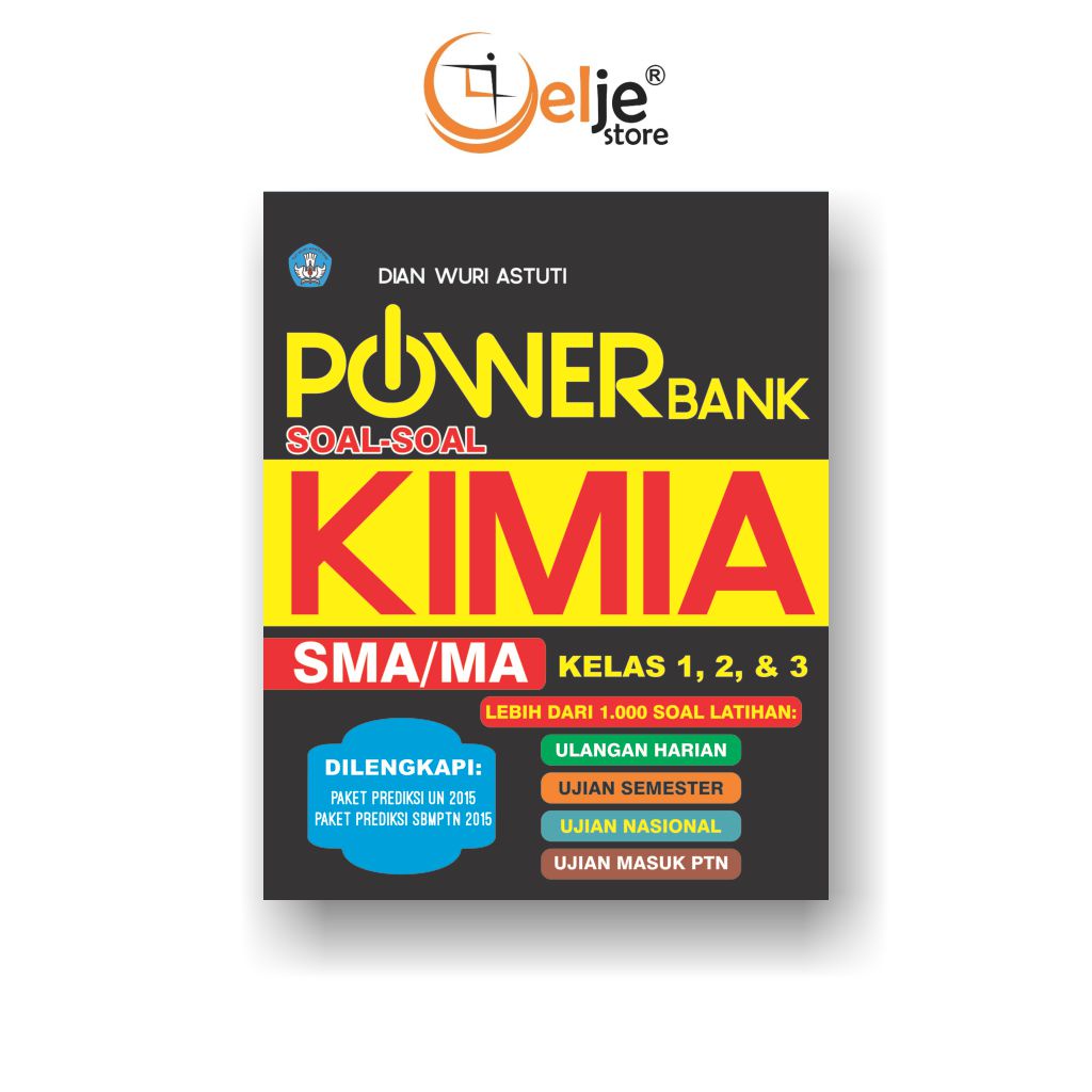 Jual Buku POWERBANK SOAL-SOAL KIMIA SMA/MA KELAS 1, 2, & 3 - DIAN WURI ASTUTI | Shopee Indonesia