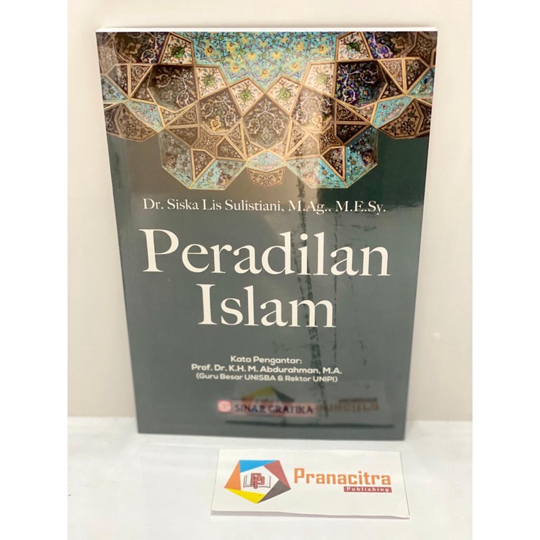 Jual Peradilan Islam - Dr. Siska Lis Sulistiani, M.Ag., M.E.Sy ...