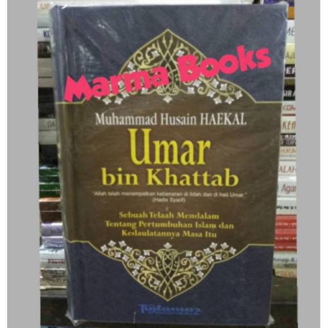 Jual Buku Umar Bin Khattab HAEKAL - Umar bin Al Khathab HAEKAL - Tinta ...