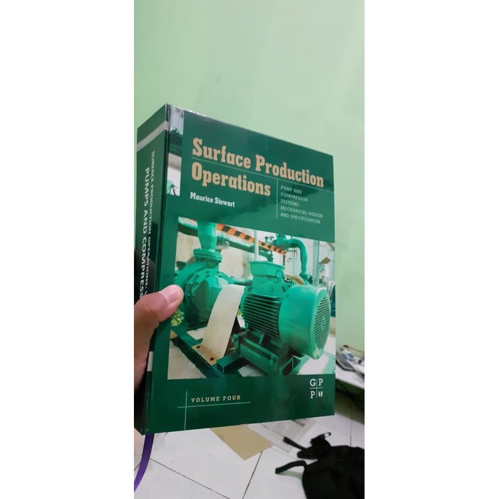 Jual Surface Production Operations- Volume IV | Shopee Indonesia