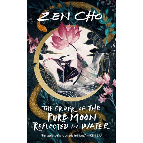 Jual Novel Zen Cho - The Order of the Pure Moon Reflected in Water ...