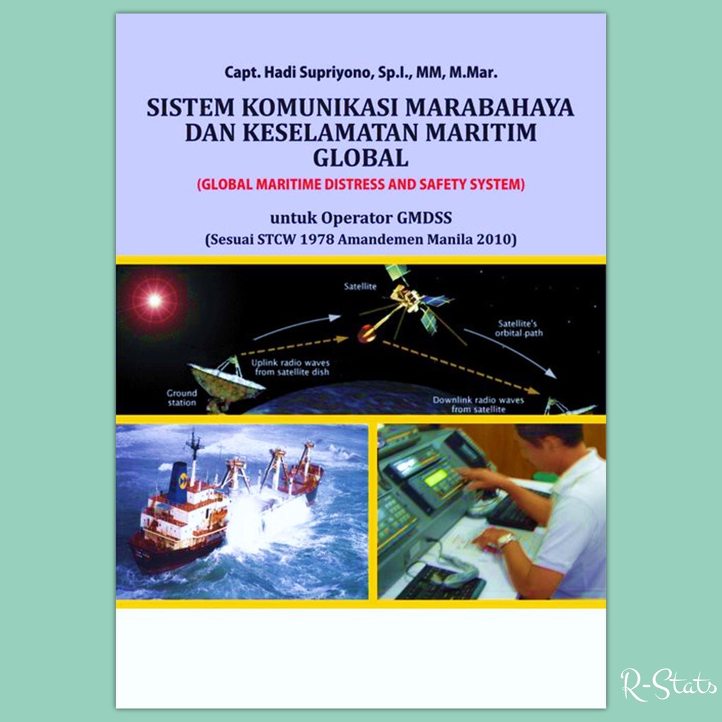 Jual Buku GMDSS - Sistem Komunikasi Marabahaya dan Keselamatan Maritim ...