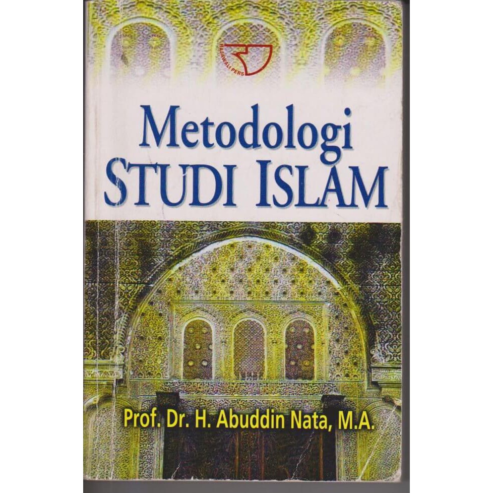 Jual Buku Metodologi Studi Islam-Abuddin Nata | Shopee Indonesia