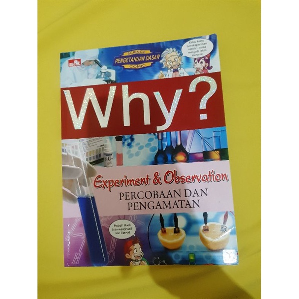 Jual Buku Komik Sains Anak Why? Experiment & Observation Percobaan dan ...