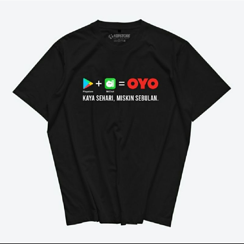 Jual KAOS VIRAL OYO KAYA SEHARI MISKIN SEBULAN | Shopee Indonesia Jual KAOS VIRAL OYO KAYA SEHARI MISKIN SEBULAN | Shopee Indonesia