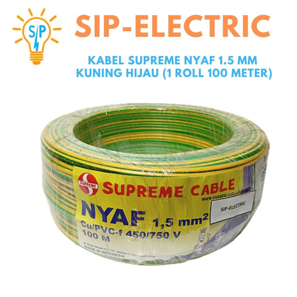 Jual Kabel Supreme NYAF 1.5 mm Kuning Hijau 1 Roll 100 Meter / Supreme NYAF 1,5 mm Kuning Hijau ...