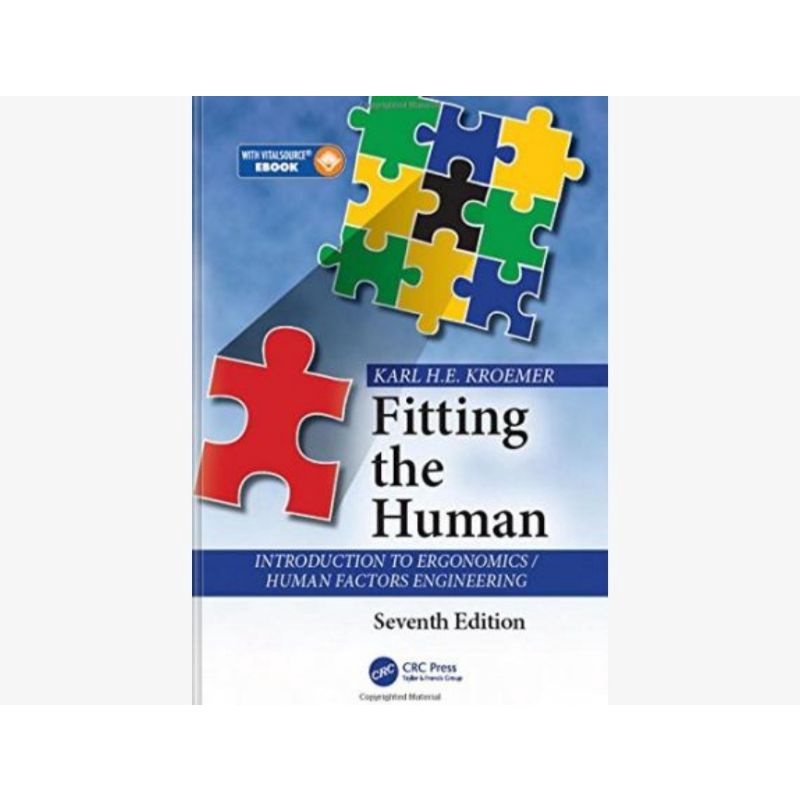 Jual Fitting the Human: Introduction to Ergonomics / Human Factors Engineering Karl H.E. Kroemer ...