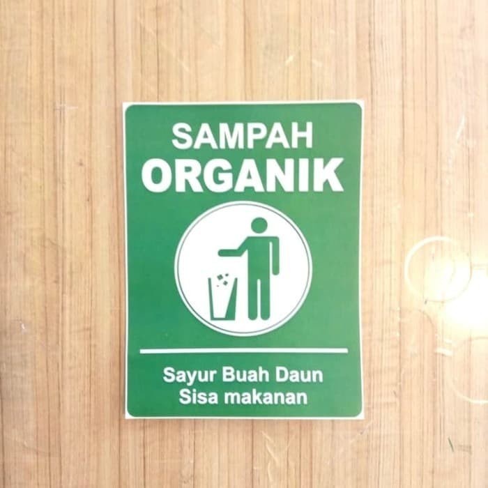Jual sign stiker sampah organik / sticker sampah sayur buah sisa ...