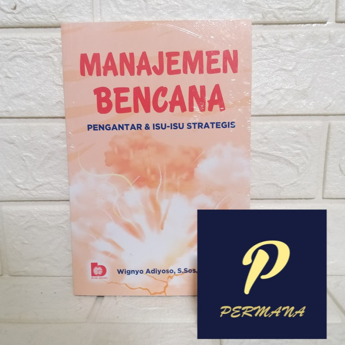 Jual Buku Manajemen Bencana - wignyo Bumiaksara | Shopee Indonesia