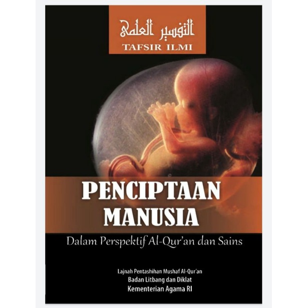 Jual TAFSIR ILMI PENCIPTAAN MANUSIA DALAM PERSPEKTIF ALQURAN DAN SAINS | Shopee Indonesia
