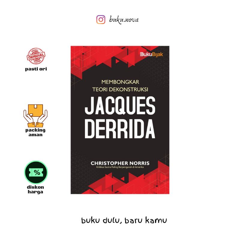 Jual Buku Membongkar Teori Dekonstruksi Jacques Derrida | Shopee Indonesia