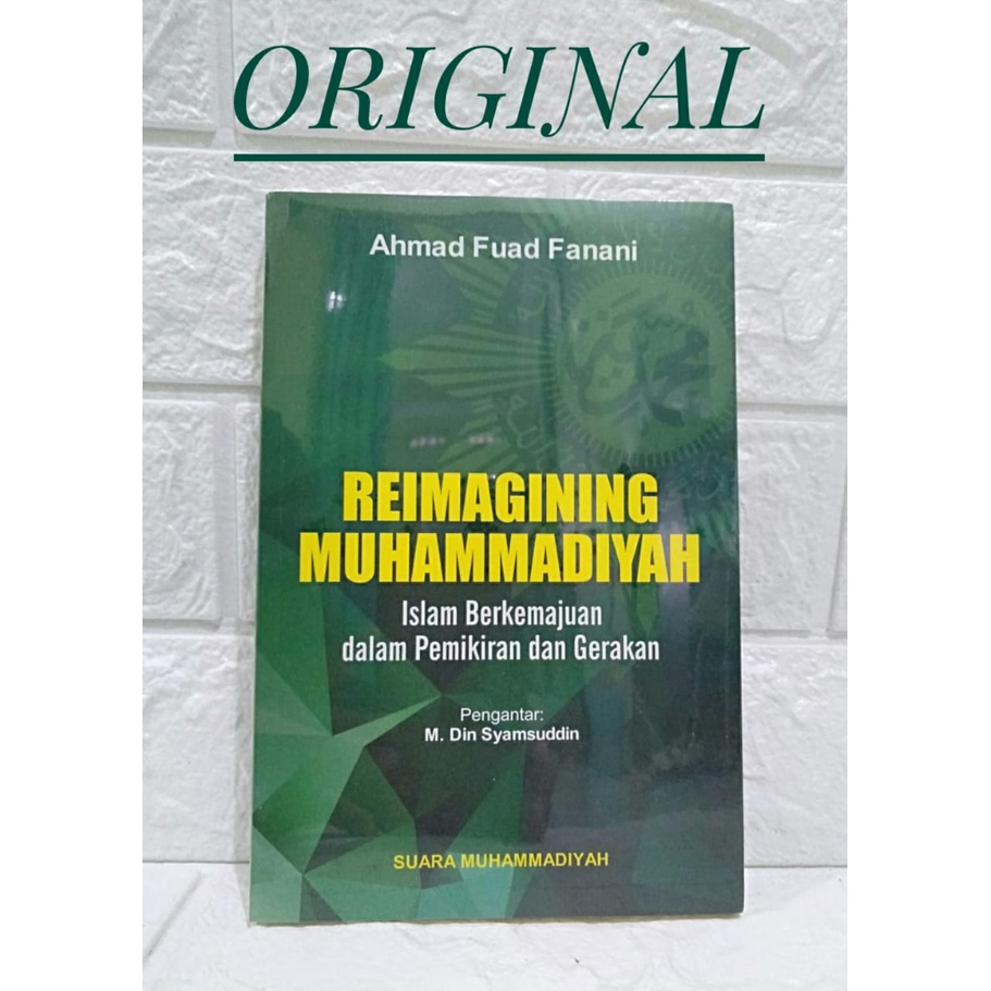 Jual Reimagining Muhammadiyah-Suara Muhammadiyah-Ahmad Fuad Fanani-Buku Muhammadiyah ...