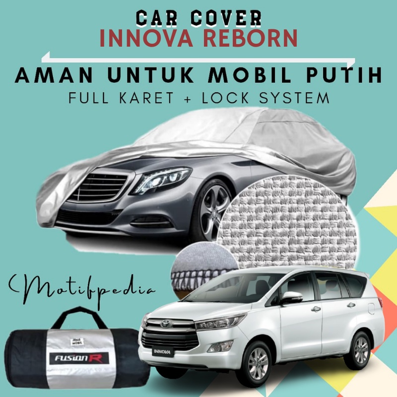 Jual COVER MOBIL INNOVA REBORN KHUSUS MOBIL PUTIH / SARUNG MOBIL INNOVA ...