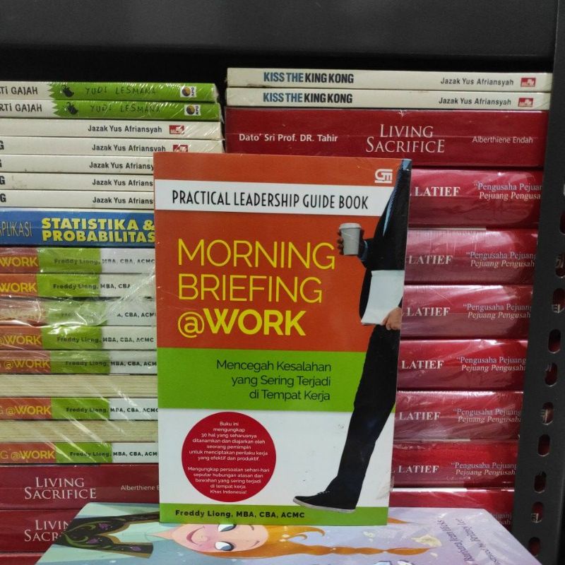 Jual BUKU ORIGINAL MORNING BRIEFING@WORK FREDDY LIONG, MBA, CBA, ACMC ...