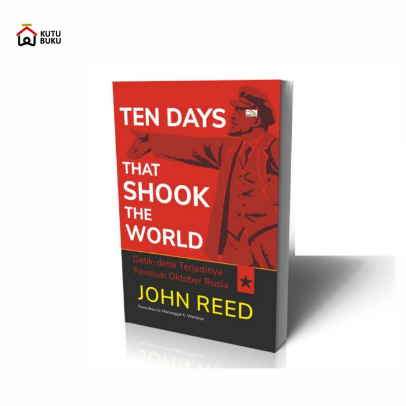 Jual Buku Ten Days That Shook the World - John Reed | Best Seller | Buku Original | Shopee Indonesia