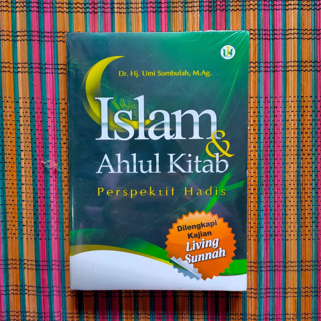 Jual ISLAM DAN AHLUL KITAB Perspektif Hadis -- Umi Sumbulah | Shopee ...