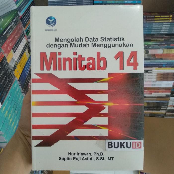 Jual BUKU MENGOLAH DATA STATISTIK DENGAN MUDAH MENGGUNAKAN MINITAB 14 ... Jual BUKU MENGOLAH DATA STATISTIK DENGAN MUDAH MENGGUNAKAN MINITAB 14 ...