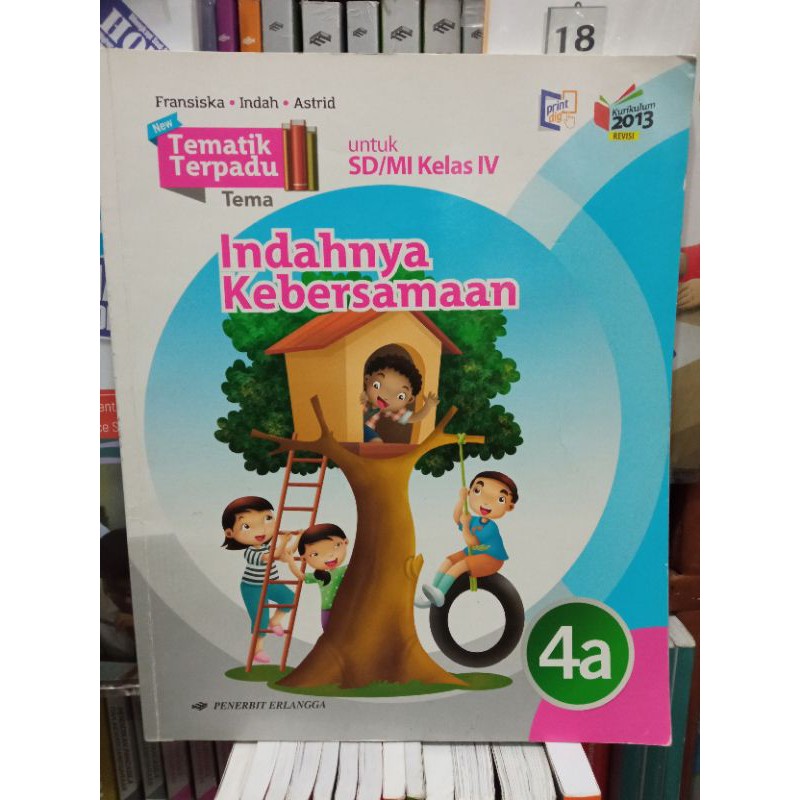 Jual BUKU TEMATIK TERPADU TEMA 4A INDAHNYA KEBERSAMAAN KELAS 4 SD | Shopee Indonesia