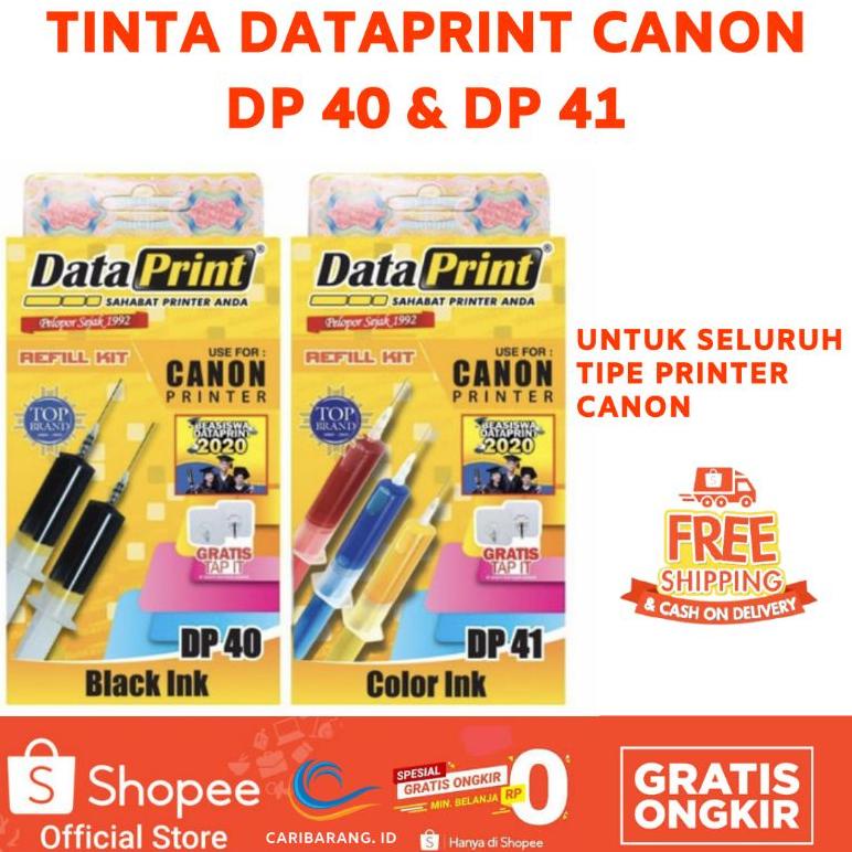 Jual Tinta Dataprint Canon Dp 40 & Dp 41 Untuk Semua Tipe Printer Canon | Shopee Indonesia