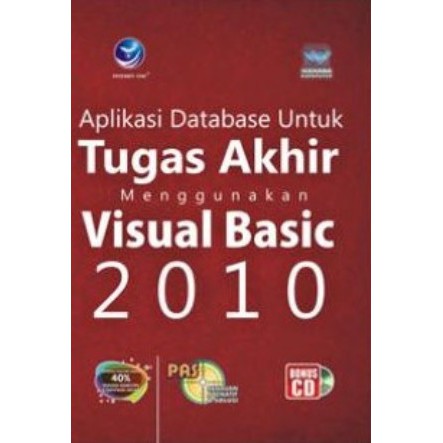 Jual BUKU APLIKASI DATABASE UTK TUGAS AKHIR MENGGUNAKAN VISUAL BASIC 2010 | Shopee Indonesia