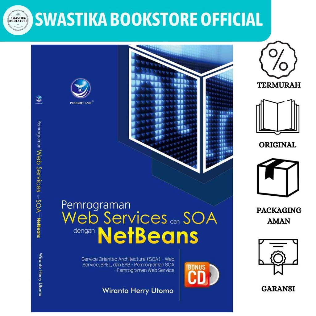 Jual Pemrograman Web Services Dan SOA Dengan Netbeans + cd - Wiranto ...