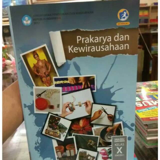 Jual Buku prakarya dan kewirausahaan kelas 10-X SMA semester 1 revisi ...
