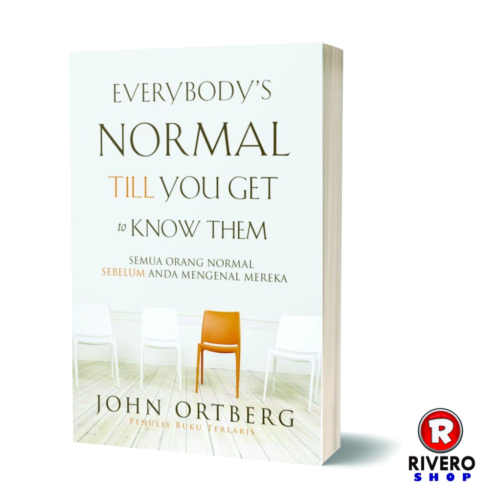 Jual Everybody's Normal Till You Get to Know Them - (Jhon Ortberg ...